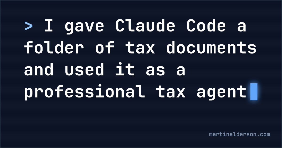 I gave Claude Code a folder of tax documents and used it as a ...